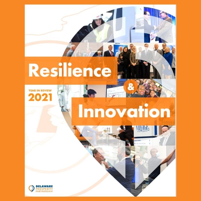 Resilience & Innovation: Year in Review 2021 - Choose Delaware